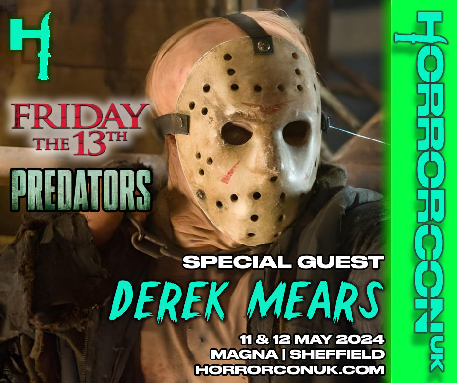 Guest Announcement! Derek Mears - HorrorConUK